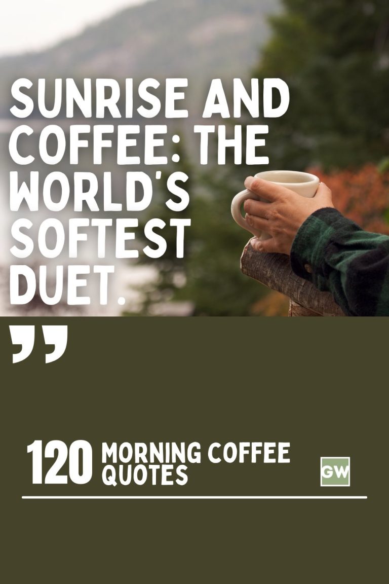 120 Good Morning Quotes with Coffee Inspiration