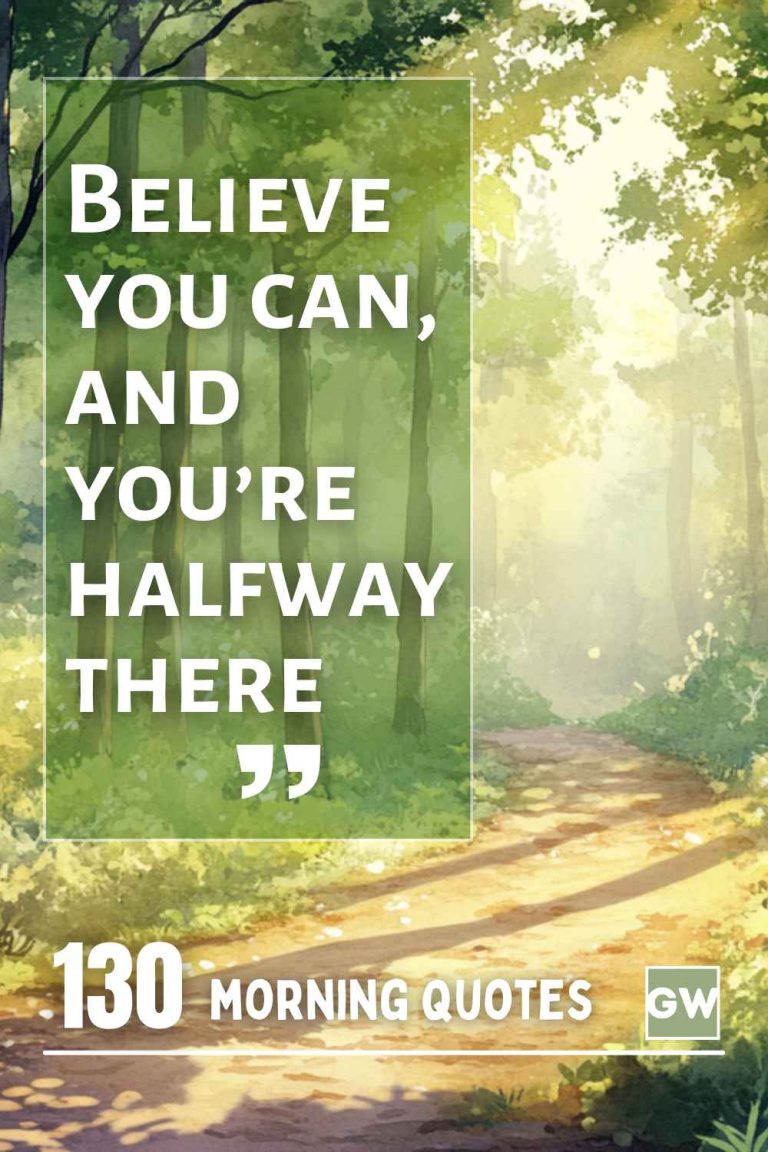 130 Positive Good Morning Quotes for a Fresh and Happy Mindset