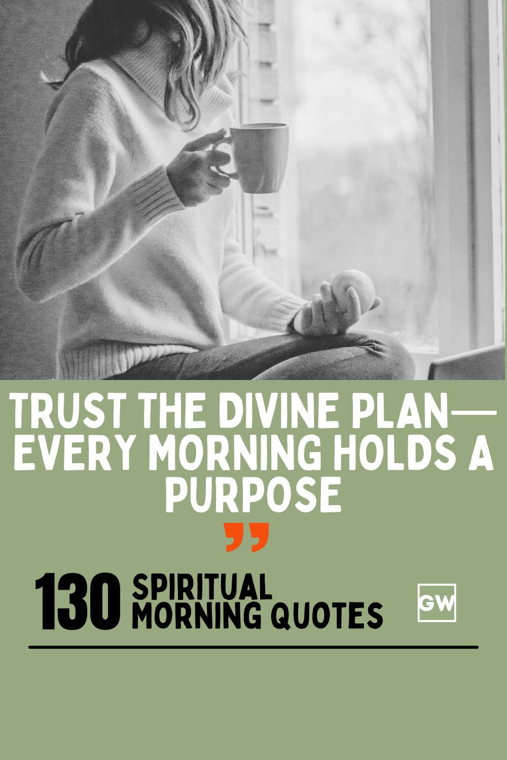 130 Spiritual Good Morning Quotes