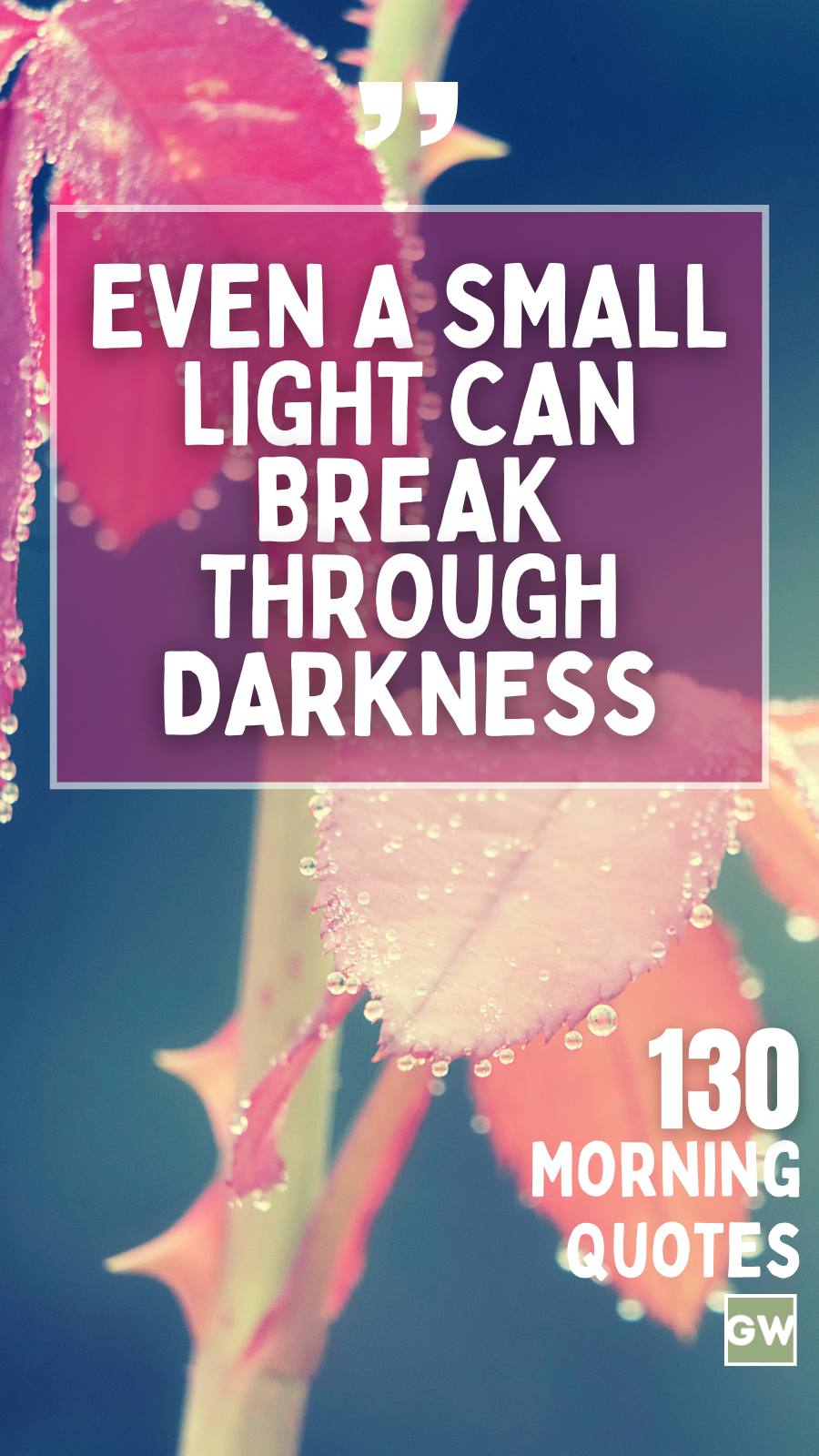 130 Good Morning Quotes for Tough Days