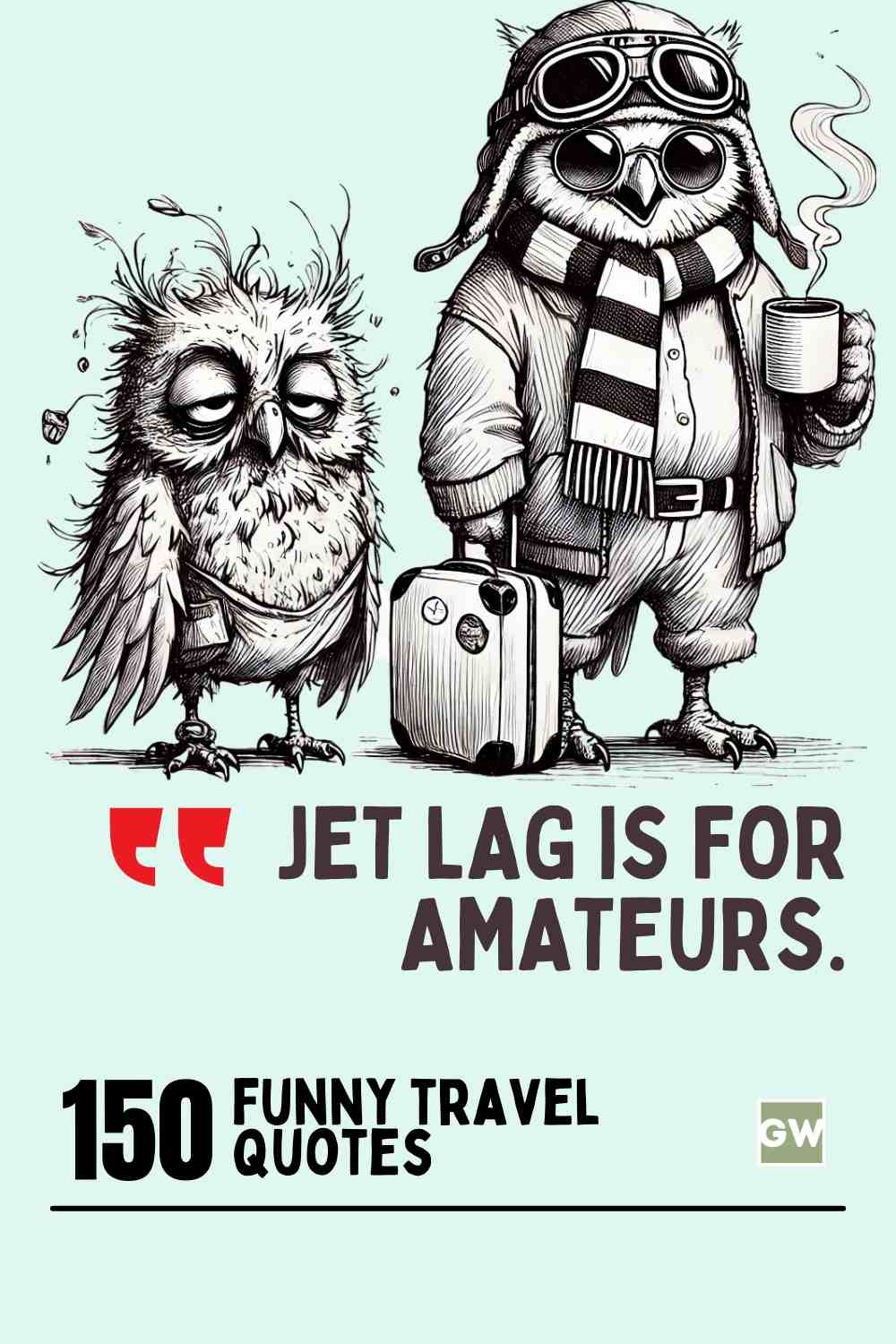 150 Laugh-Out-Loud Travel Quotes